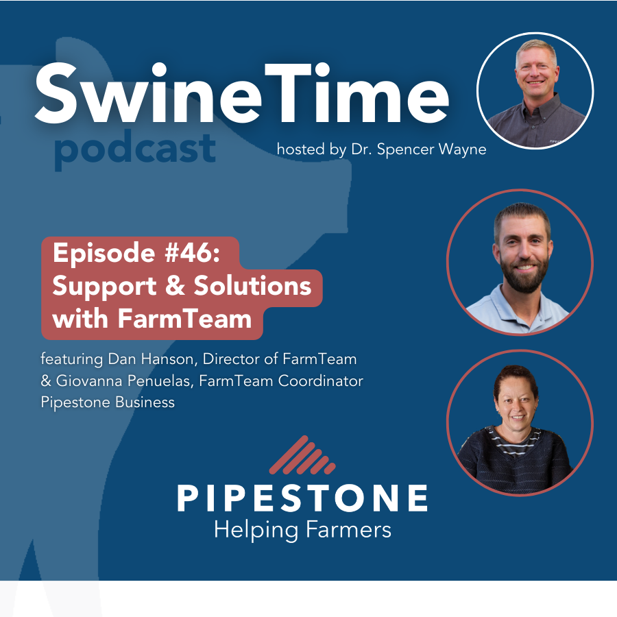 Episode #46: Support & Solutions with FarmTeam - Pipestone